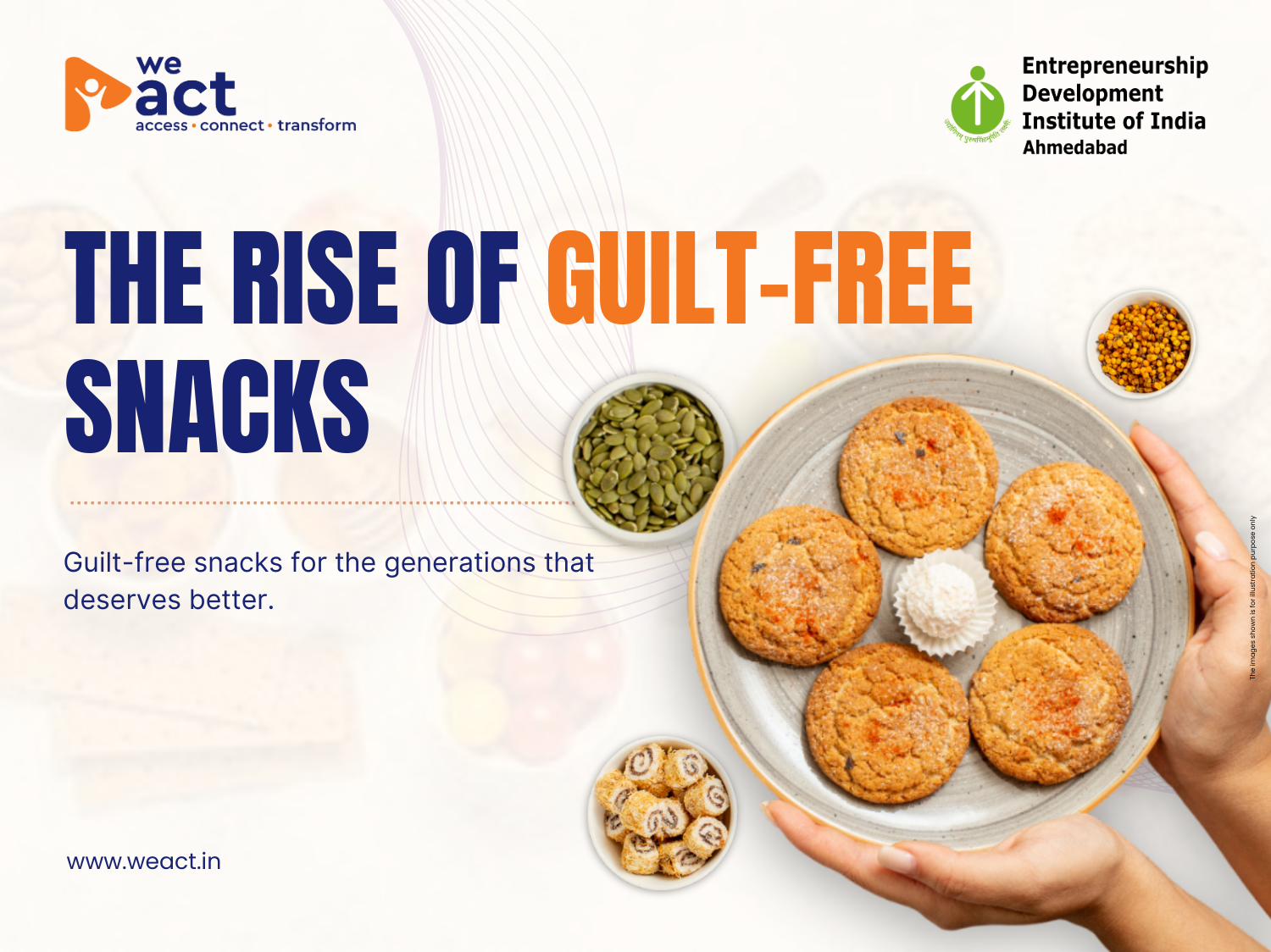 The Rise of Guilt-Free Snacking | Women Entrepreneurs ACT